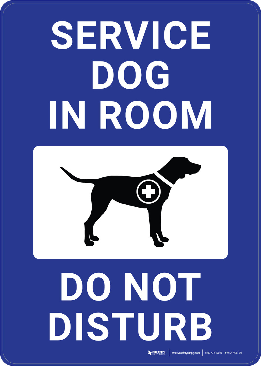 Service Dog In Room Do Not Disturb with Icon Portrait - Wall Sign