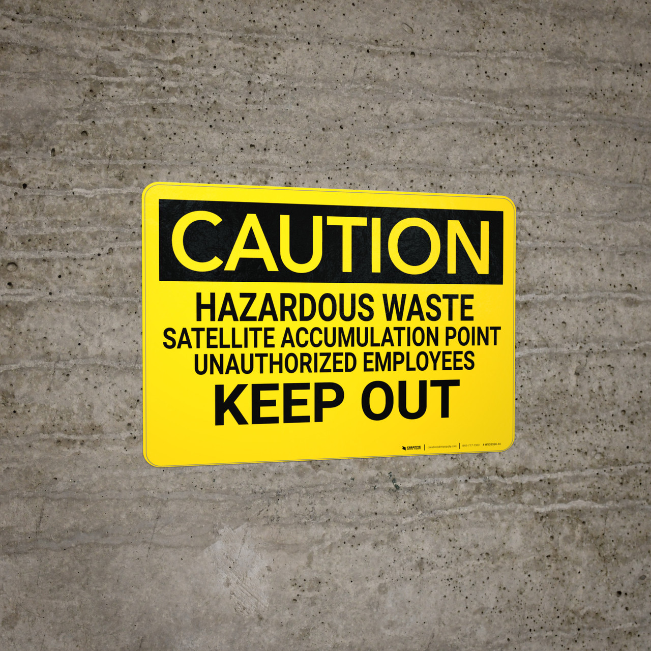 Caution: Hazardous Waste Satellite Accumulation Point - Wall Sign
