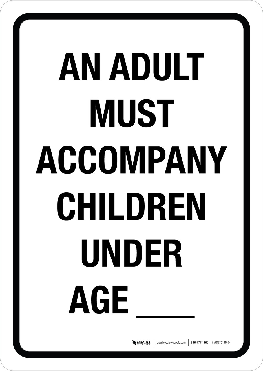 An Adult Must Accompany Children Portrait - Wall Sign | Creative Safety ...