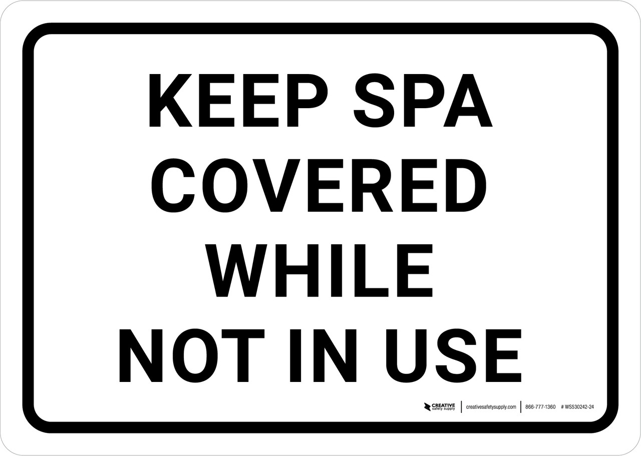 Keep Spa Covered While Not In Use Landscape - Wall Sign | Creative ...