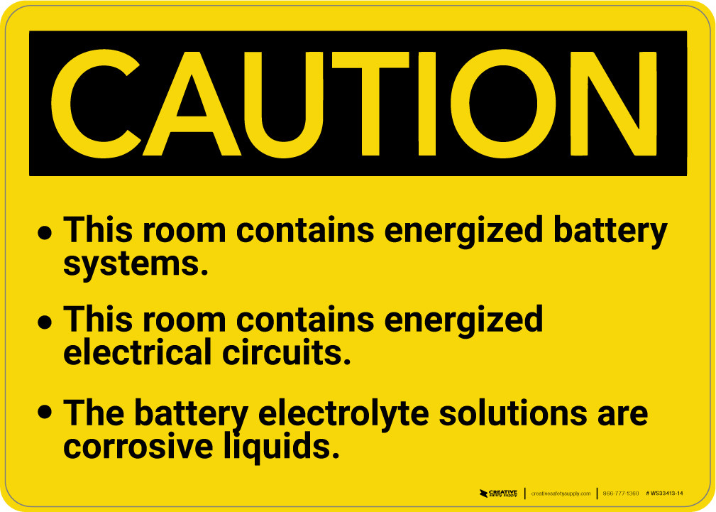Caution: Room Contains Energized Battery Systems - Wall Sign | Creative ...