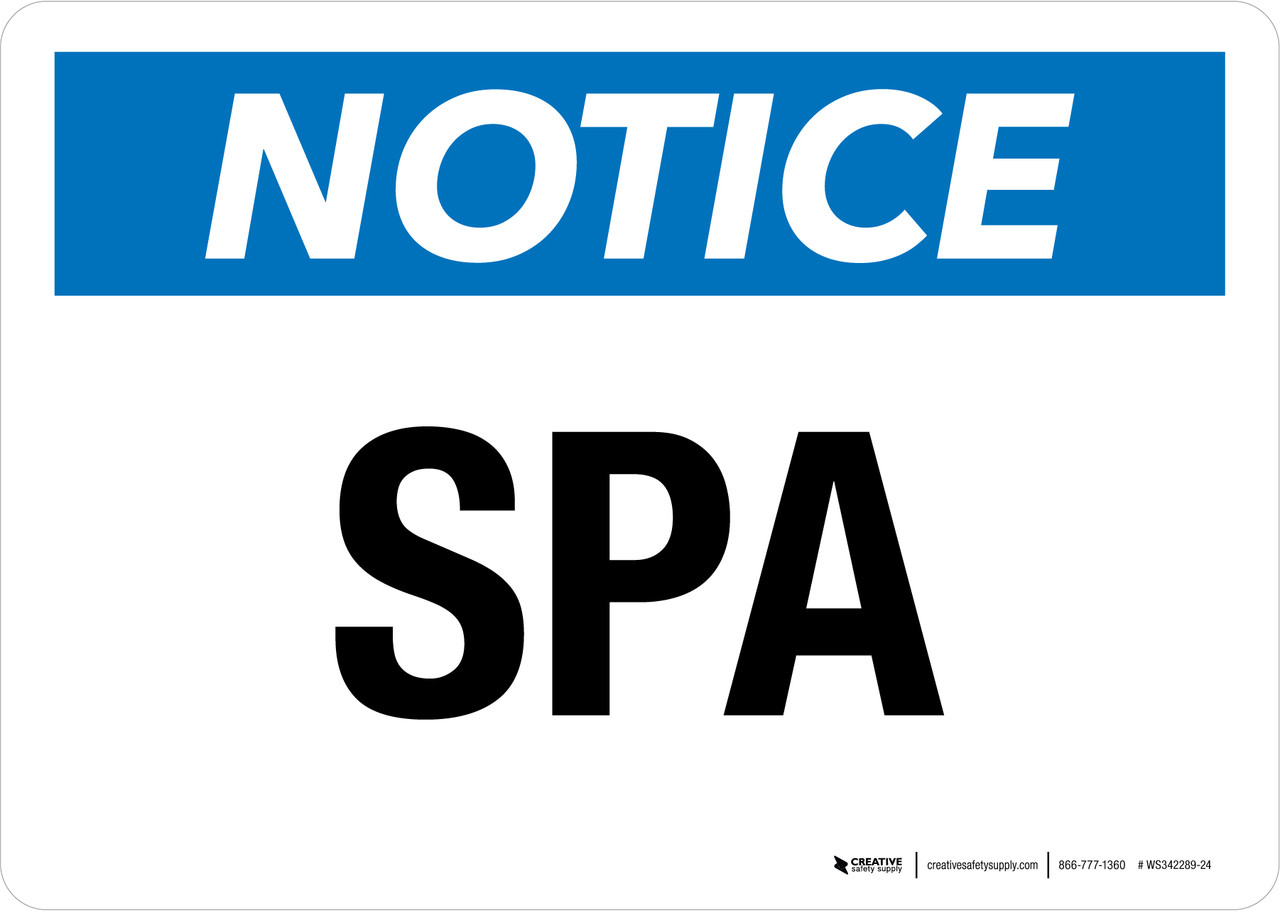 Notice: Spa Landscape - Wall Sign | Creative Safety Supply