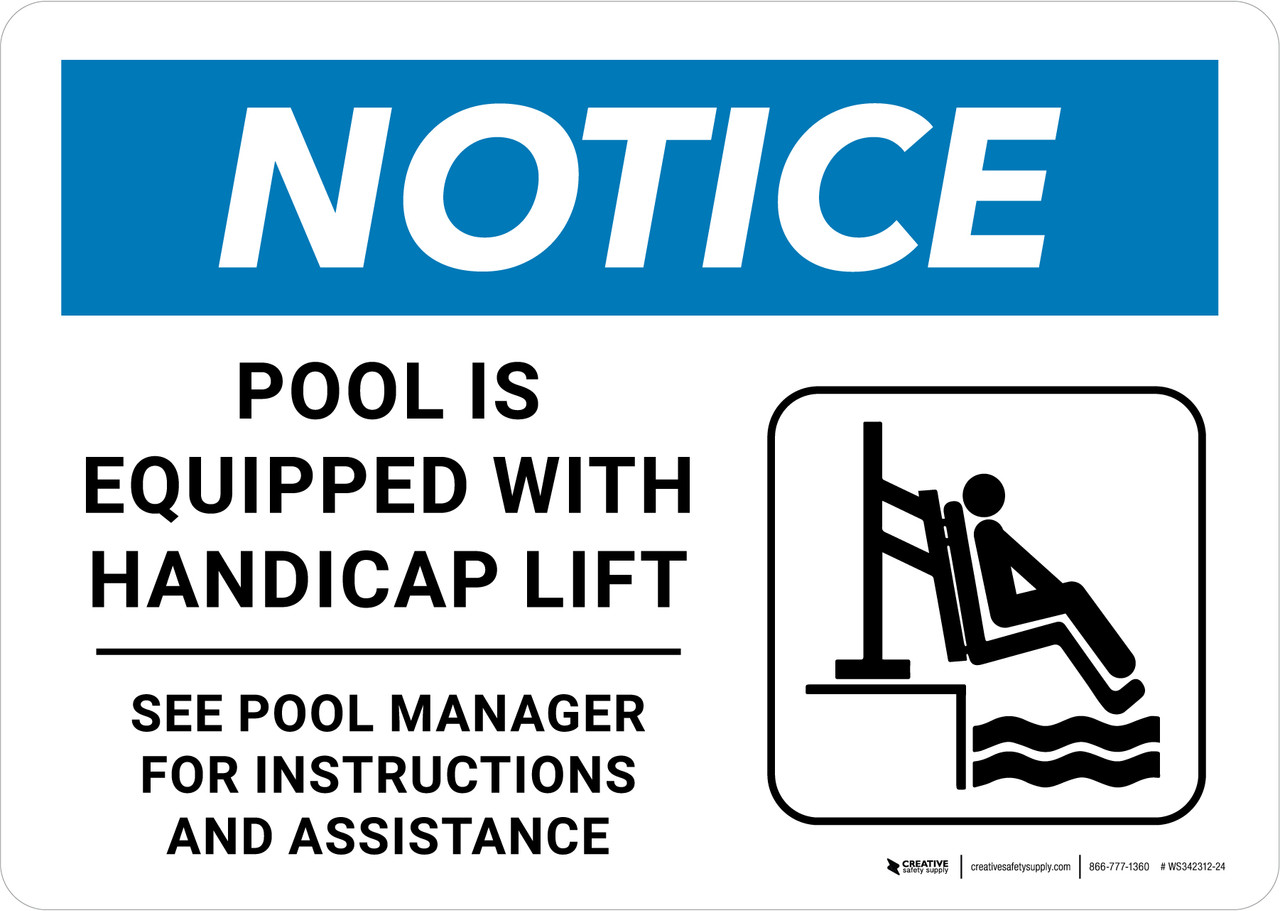 Notice: Pool Is Equipped with Handicap Lift Portrait - Wall Sign