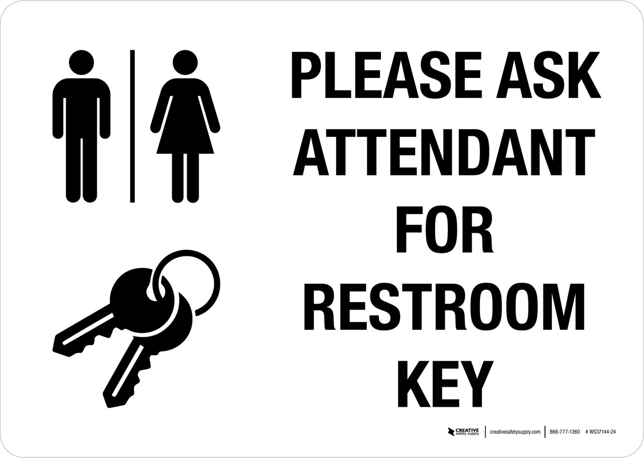 Please Ask Attendant For Restroom Key Landscape - Wall Sign