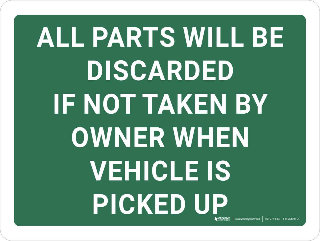 All Parts Will Be Discarded If Not Taken By Owner When Vehicle Is ...