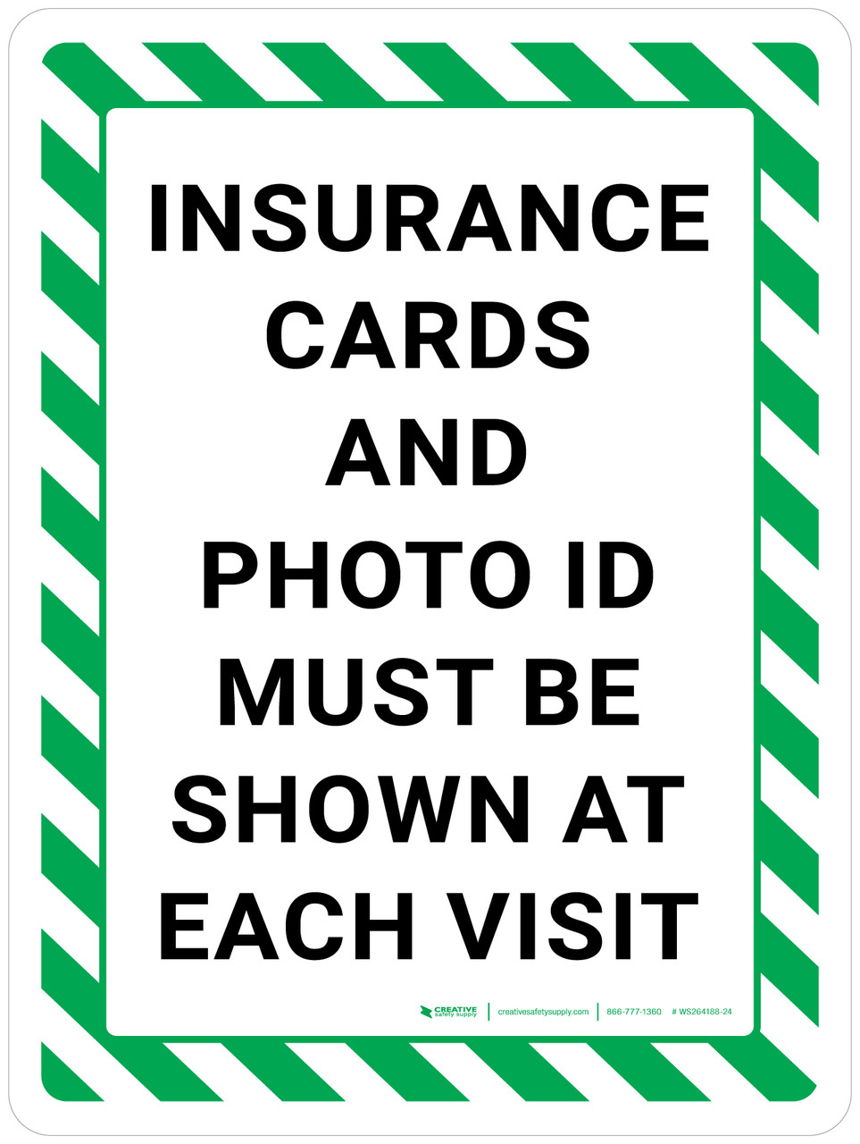 Insurance Cards And Photo ID Must Be Shown Portrait - Wall Sign