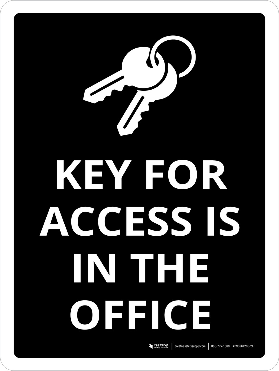Key For Access Is In The Office Portrait - Wall Sign