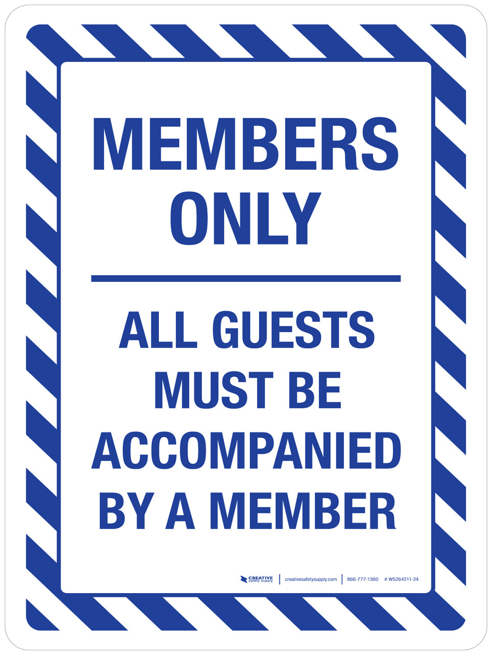 Members Only All Guests Must Be Accompanied Portrait - Wall Sign ...