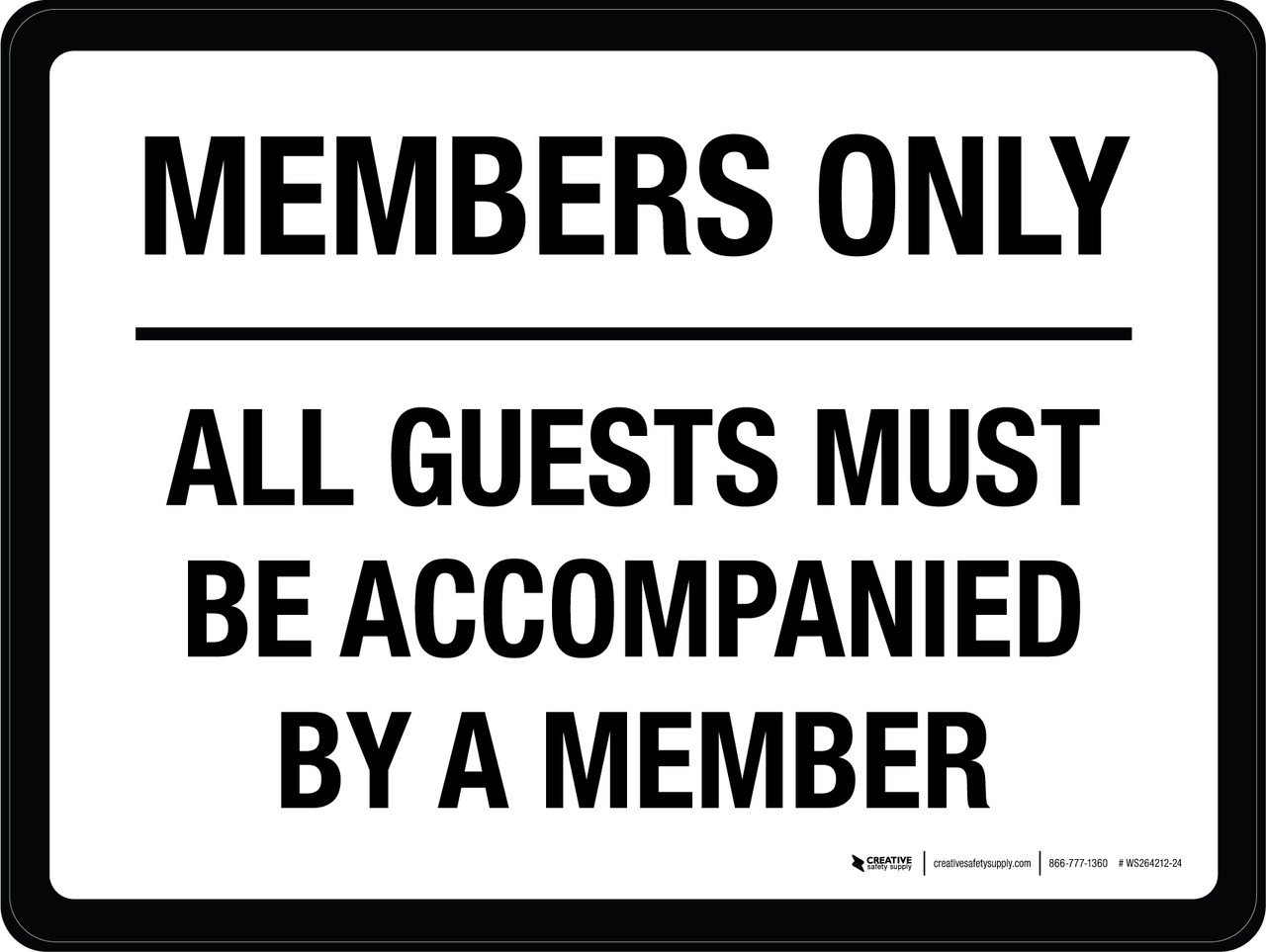 Members Only All Guests Must Be Accompanied by a Member Landscape ...
