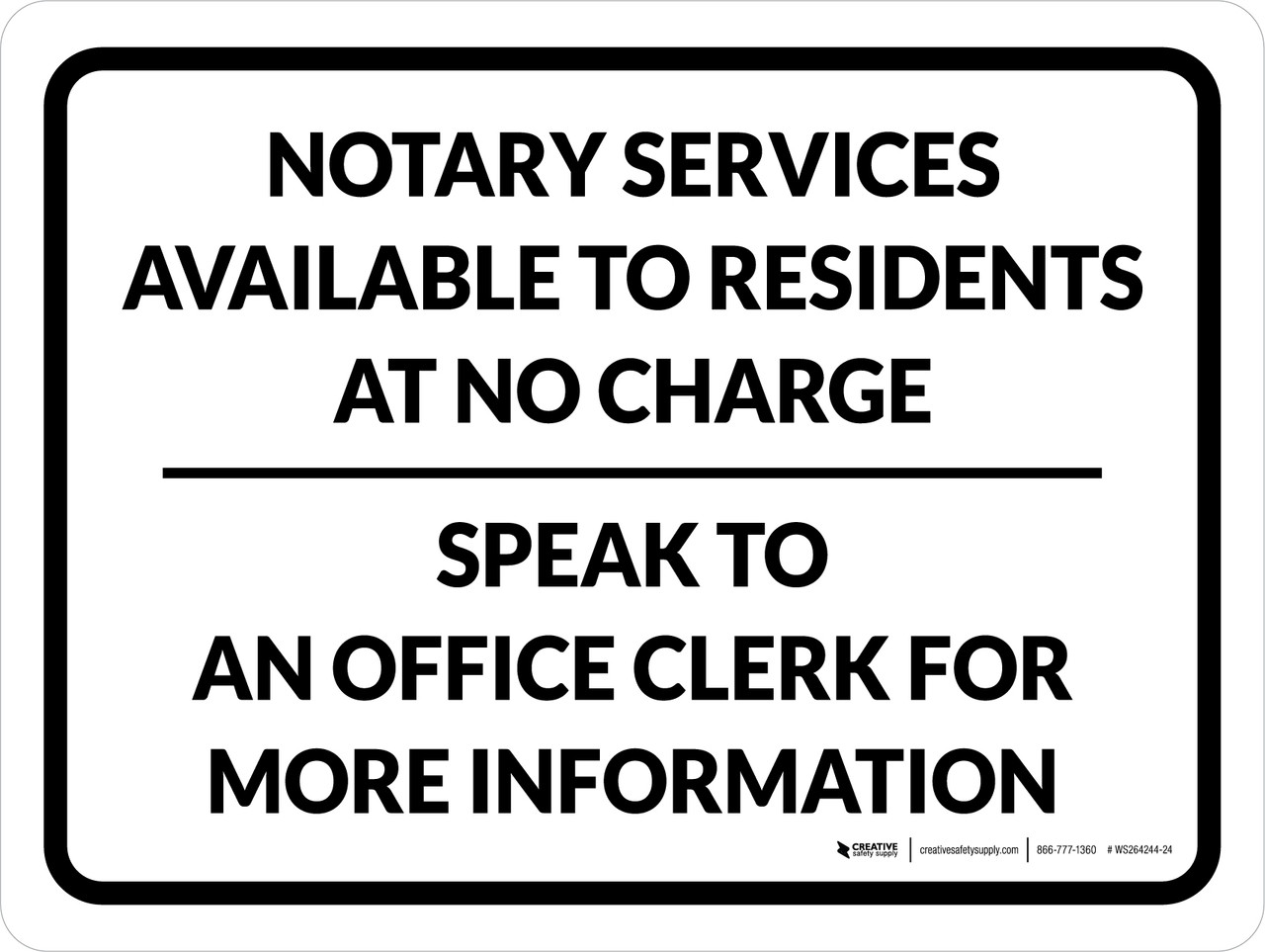 Notary Services Available to Residents at no Charge Landscape - Wall Sign
