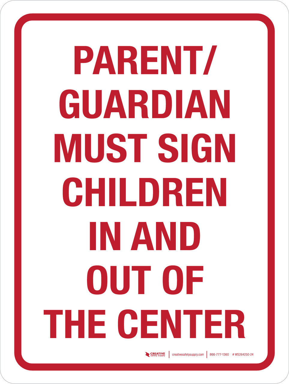 Parent Guardian Must Sign Children In and Out of the Center Portrait ...