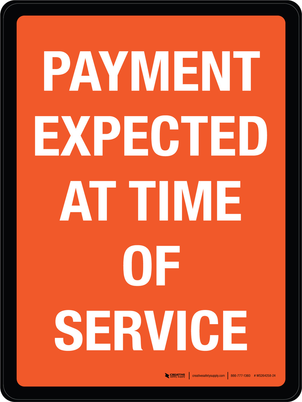 Payment Expected At Time of Service Orange Portrait - Wall Sign
