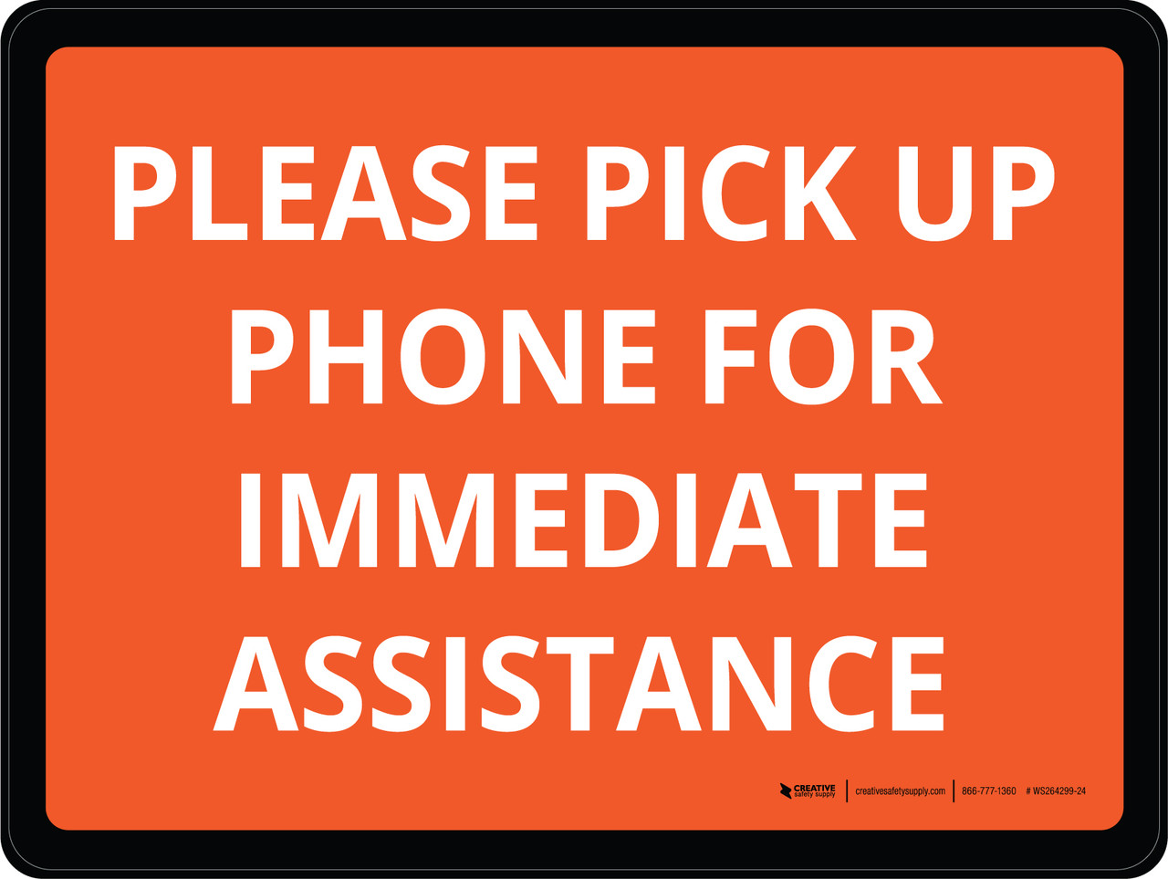 Please Pick Up Phone For Immediate Assistance Orange Landscape - Wall ...