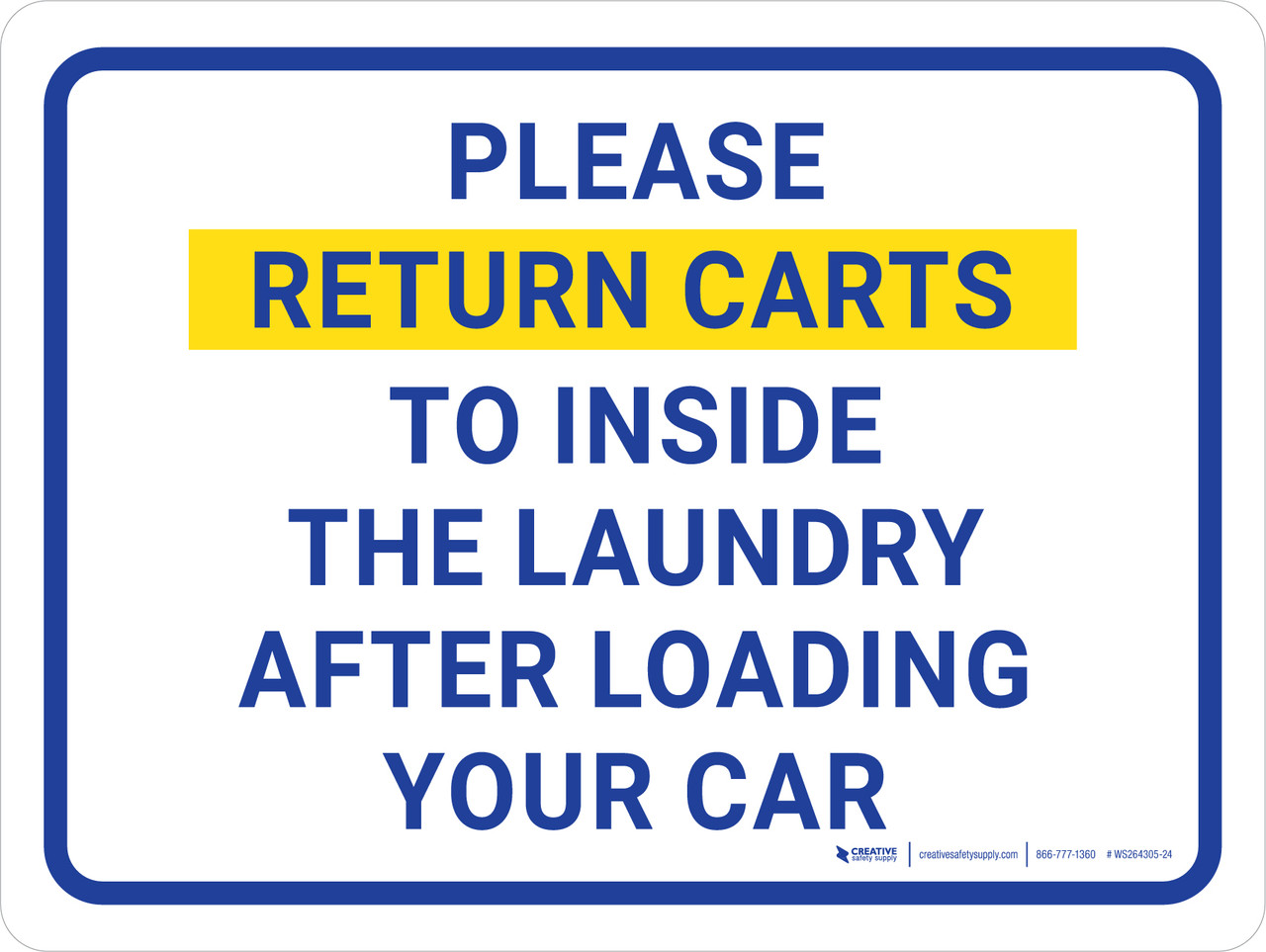 Please Return Carts To Laundry After Loading Car Landscape - Wall Sign ...