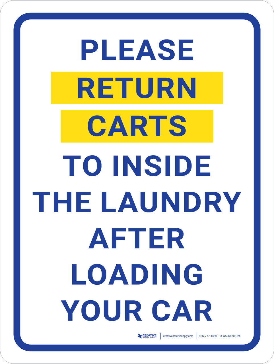 Please Return Carts To Laundry After Loading Car Portrait - Wall Sign ...