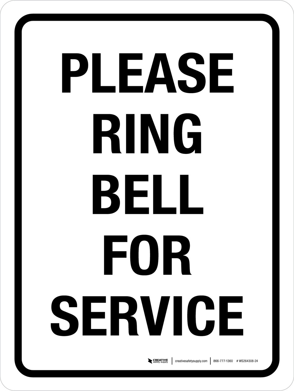 Please Ring Bell For Service Portrait - Wall Sign | Creative Safety Supply