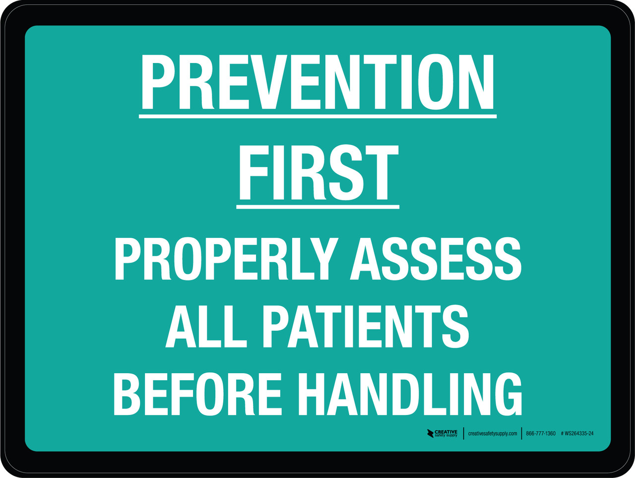 Prevention First: Properly Assess All Patients Before Handling ...