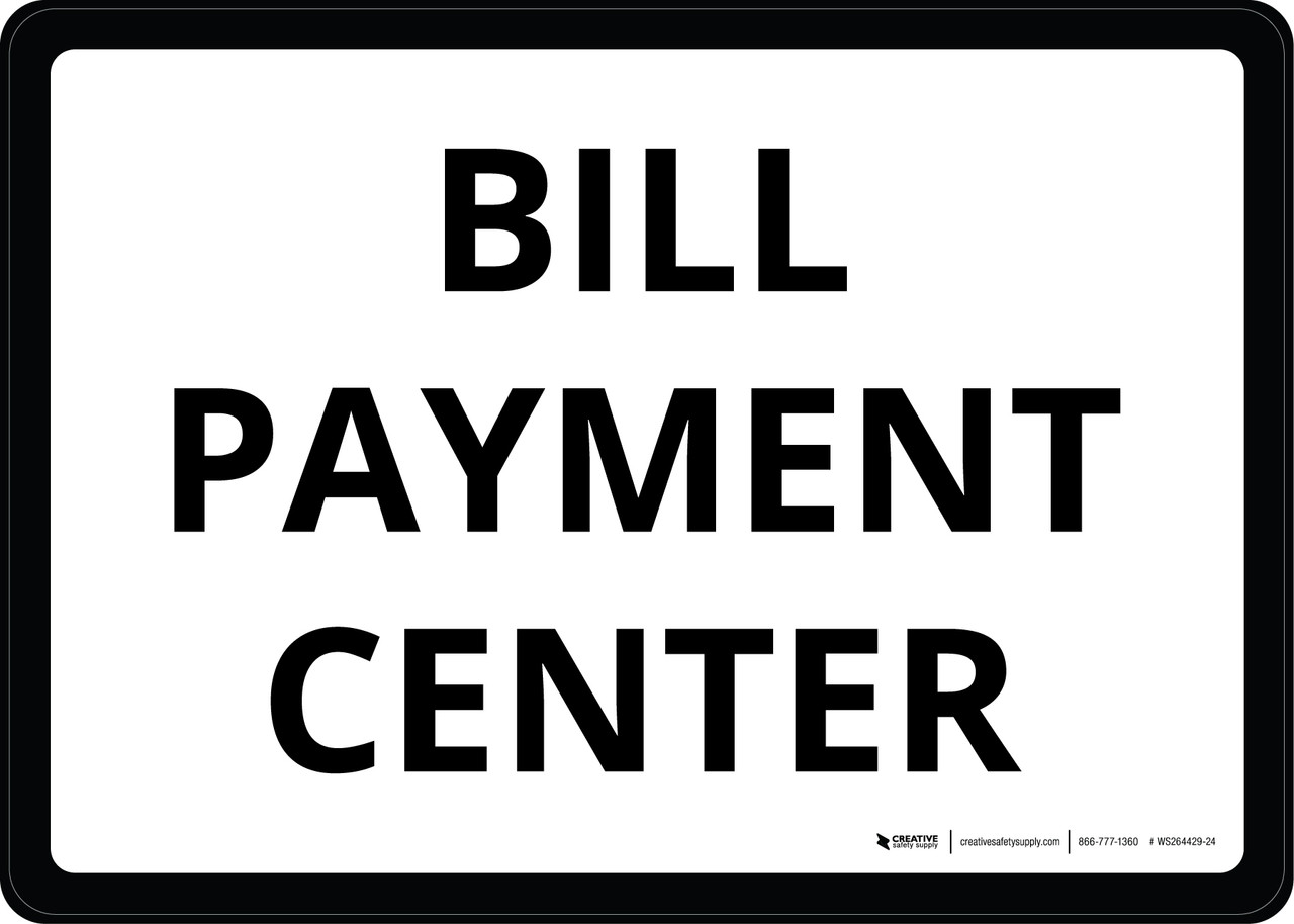 Bill Payment Center Landscape - Wall Sign