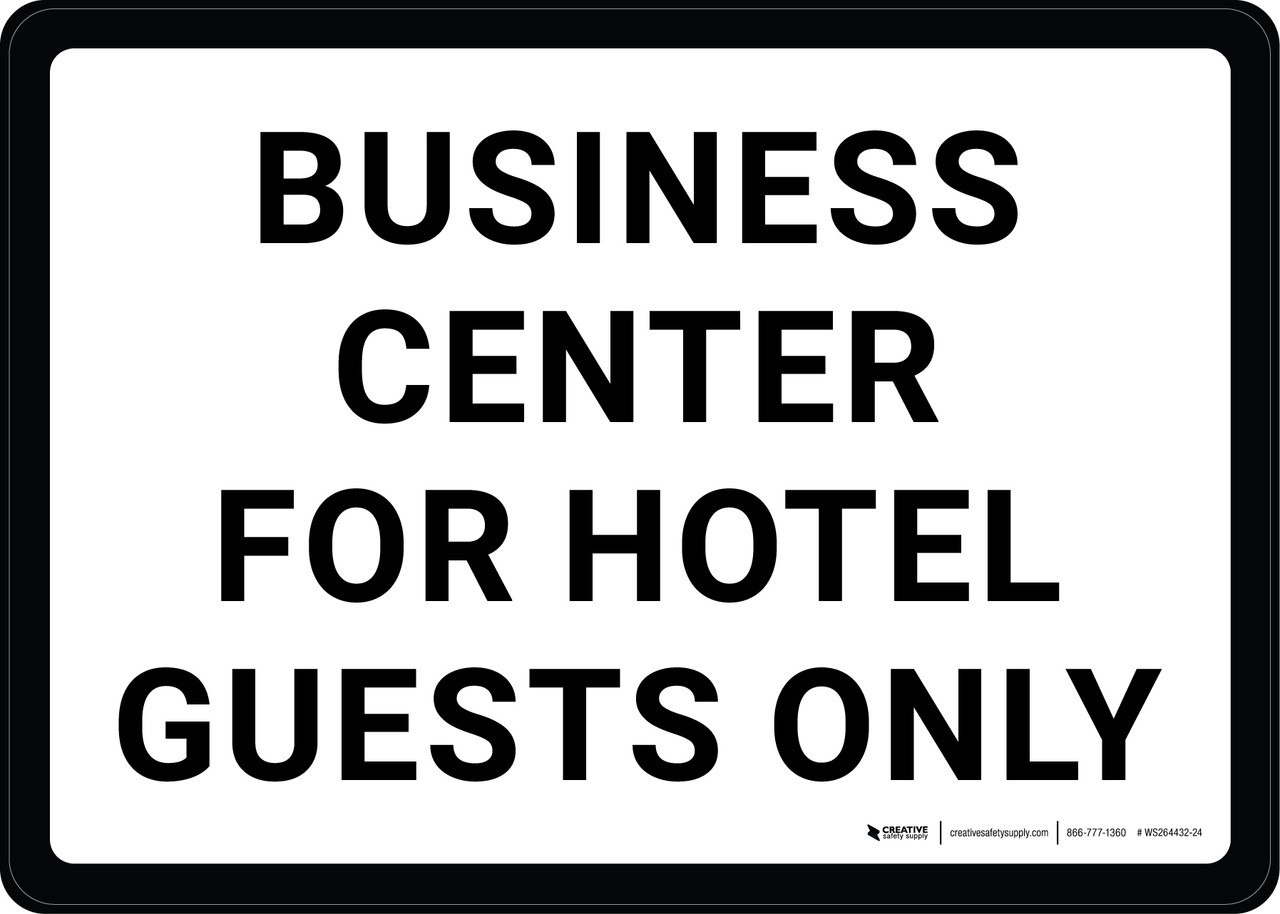 Business Center For Hotel Guests Only Landscape - Wall Sign