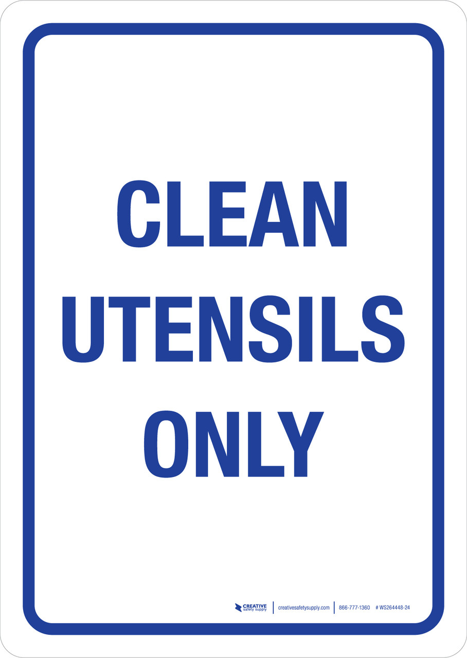 Clean Utensils Only Portrait - Wall Sign