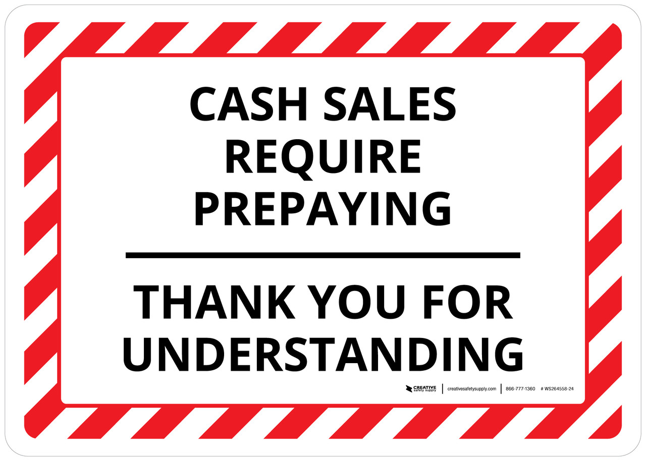 Cash Sales Require Prepaying Landscape - Wall Sign