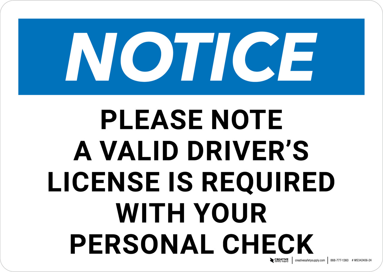 Notice: Please Note Valid Driver's License Is Required With Your ...