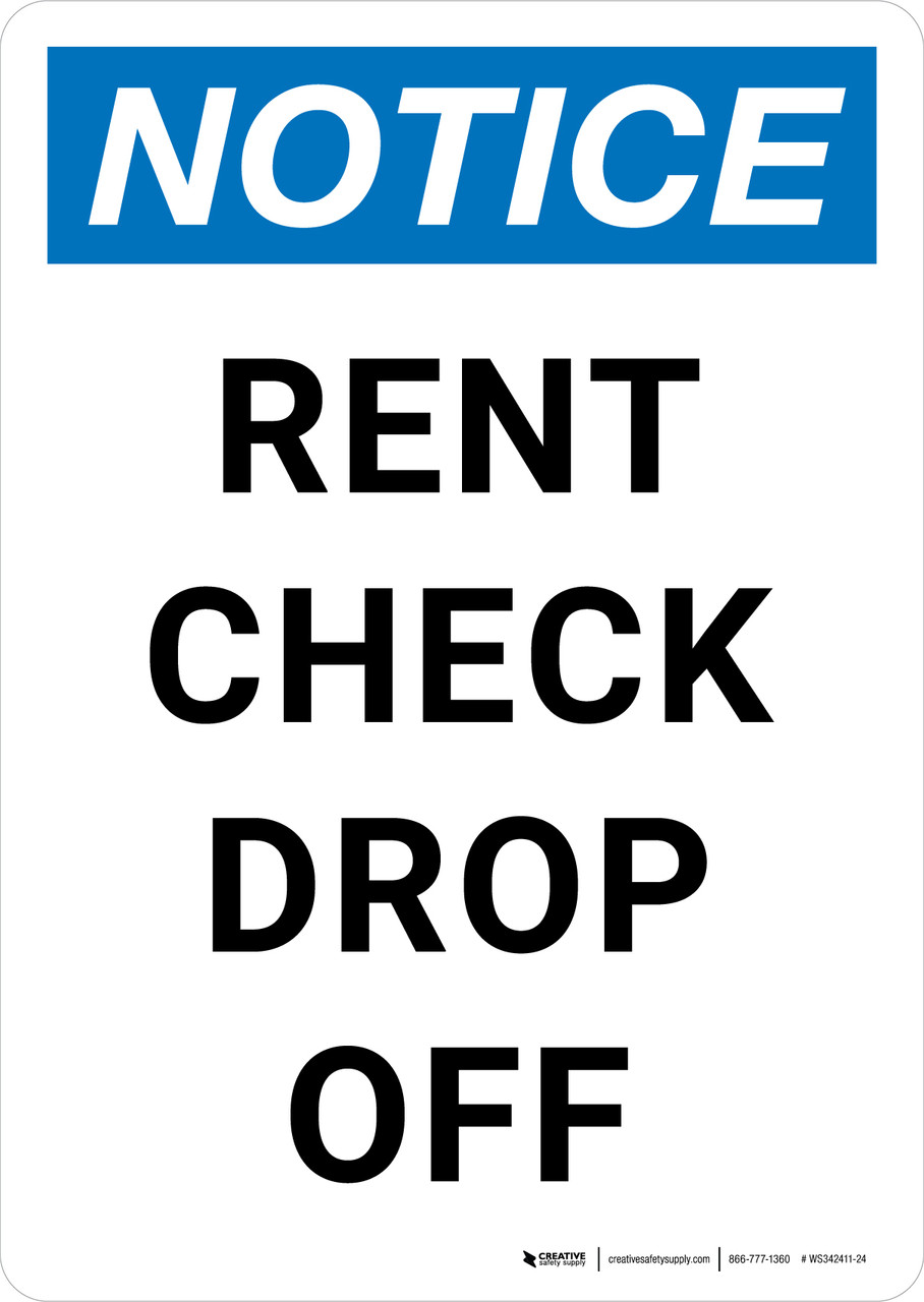 Notice: Rent Check Drop Off Portrait - Wall Sign | Creative Safety Supply