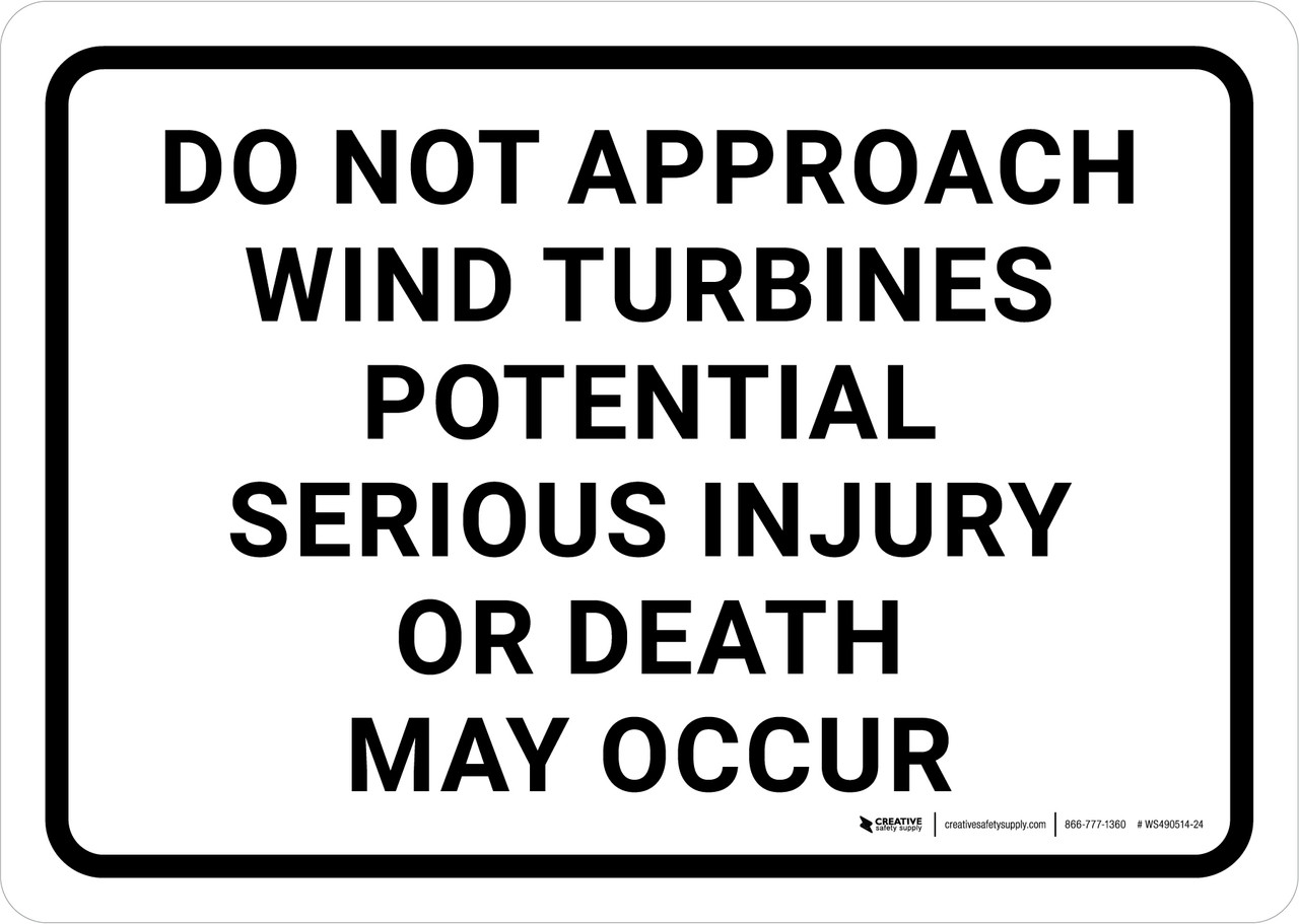 Do Not Approach Wind Turbines Landscape - Wall Sign