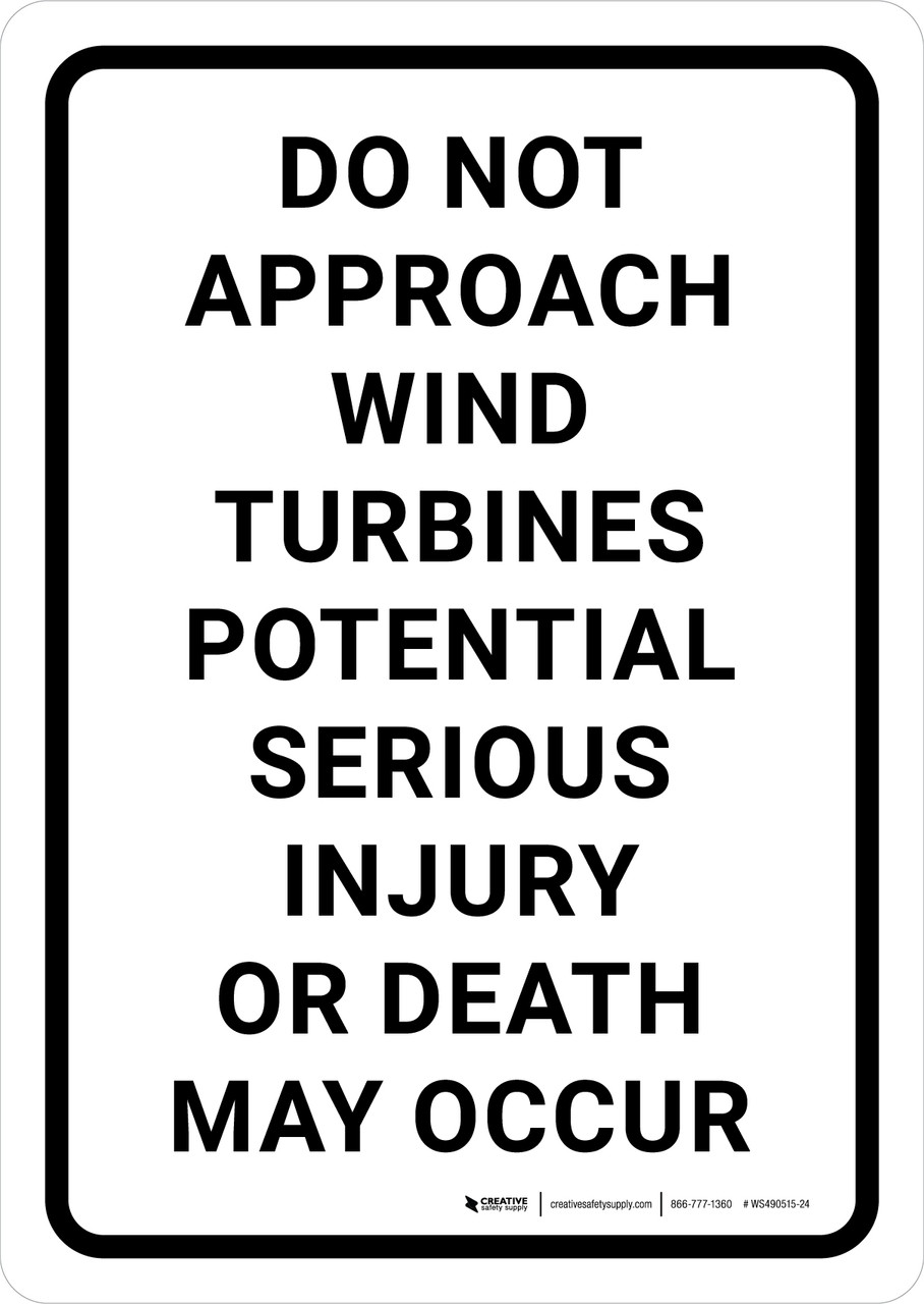 Do Not Approach Wind Turbines Portrait - Wall Sign