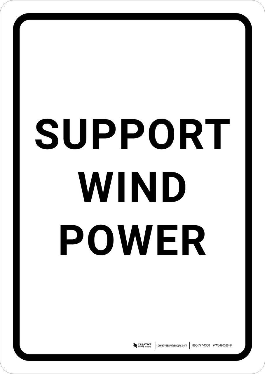 Support Wind Power Portrait - Wall Sign