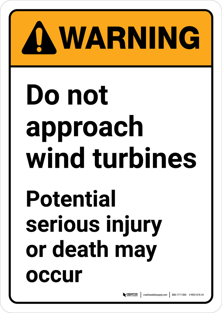 Warning: Do not Approach Wind Turbines ANSI Portrait - Wall Sign