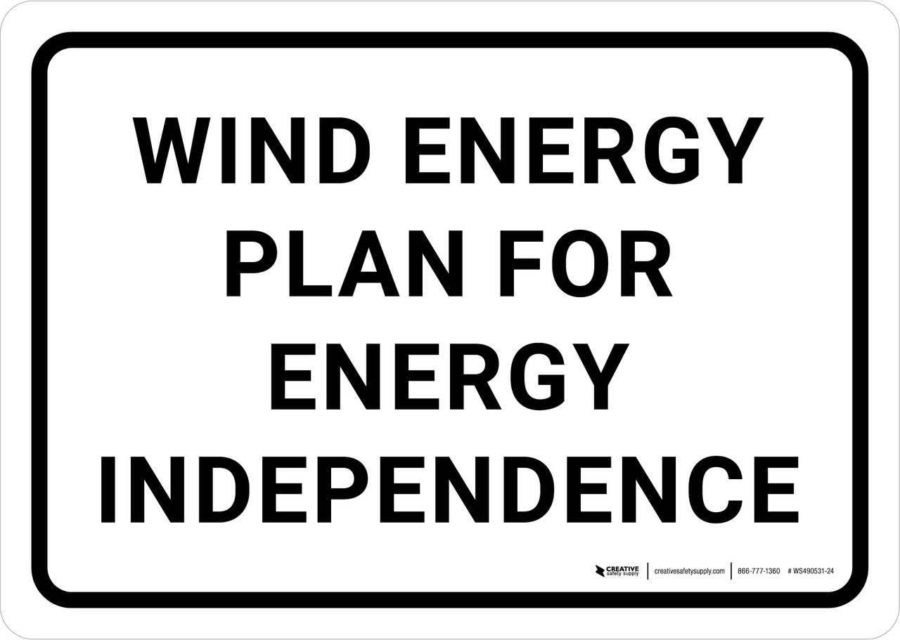 Wind Energy Plan for Energy Independence Landscape - Wall Sign ...