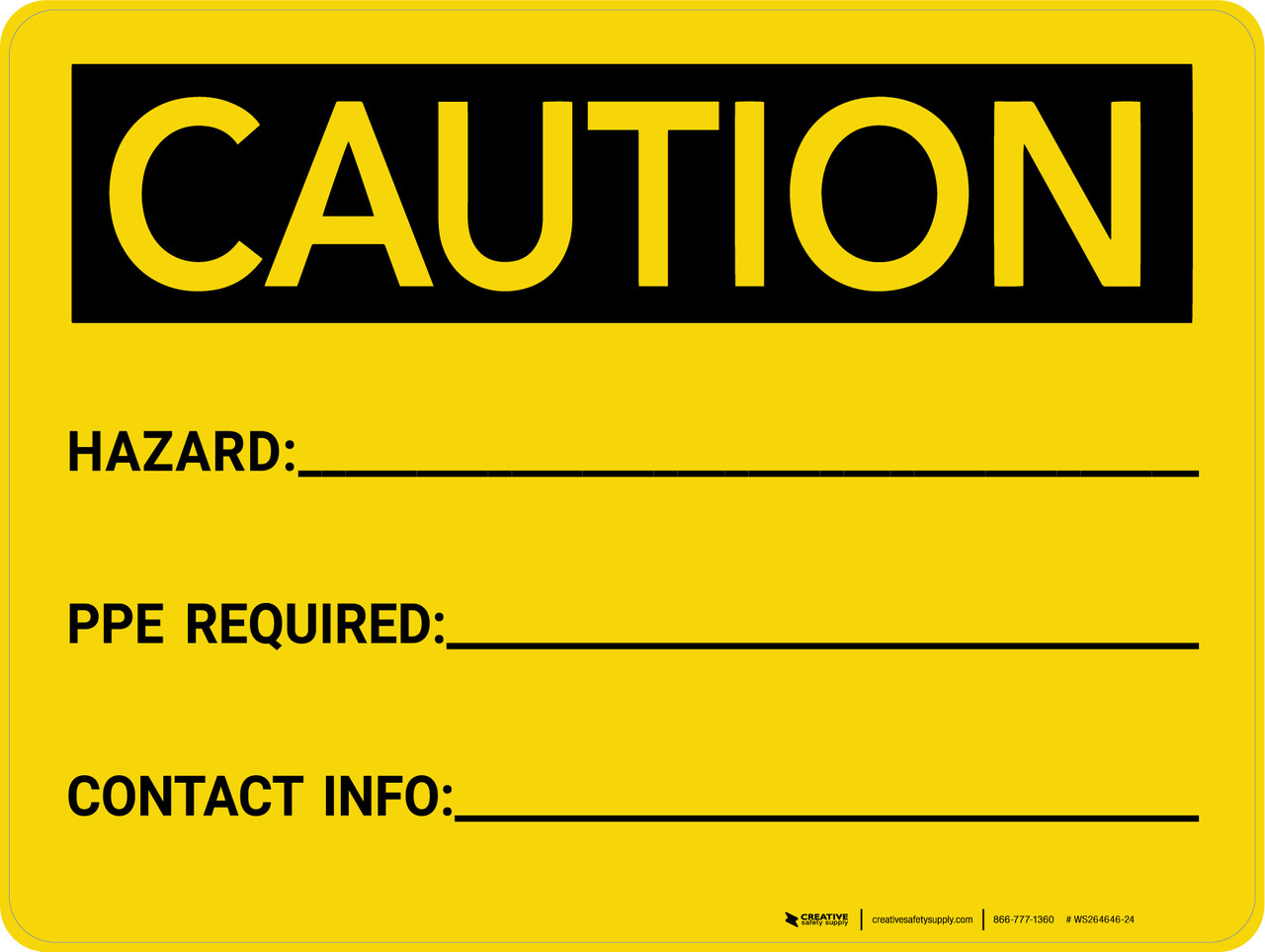 Caution: Write-on - Hazard/PPE Required/Contact Info Landscape - Wall ...