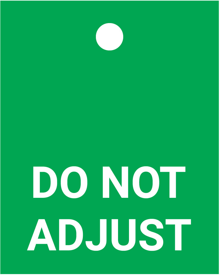 Do Not Adjust - Valve Tag
