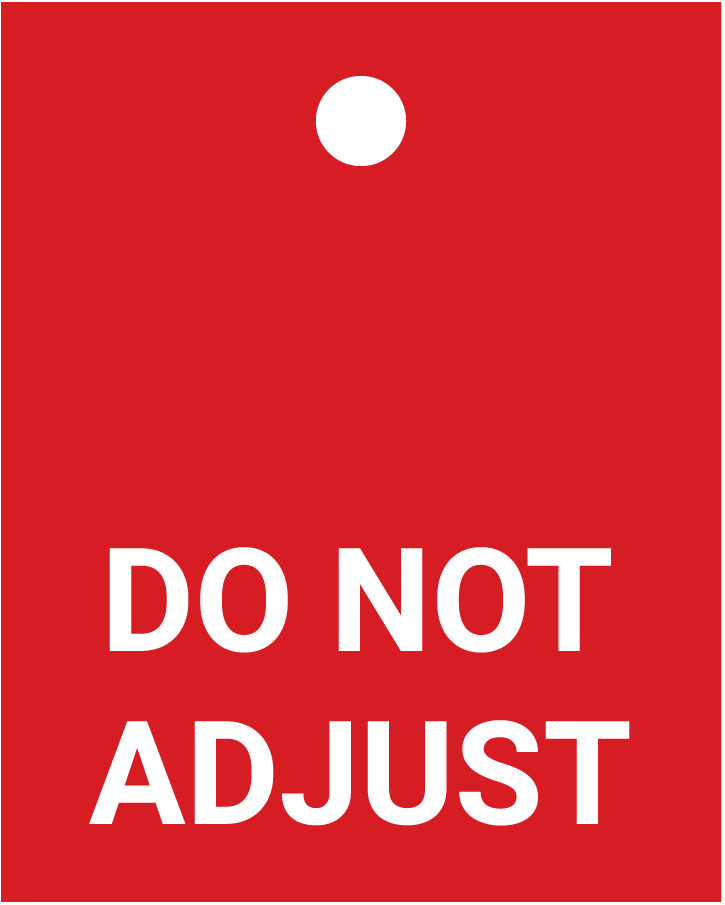 Do Not Adjust - Valve Tag