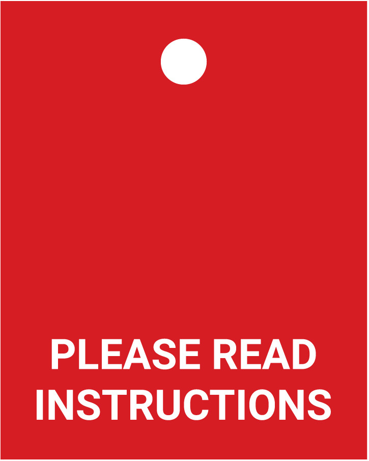Please Read Instructions - Valve Tag