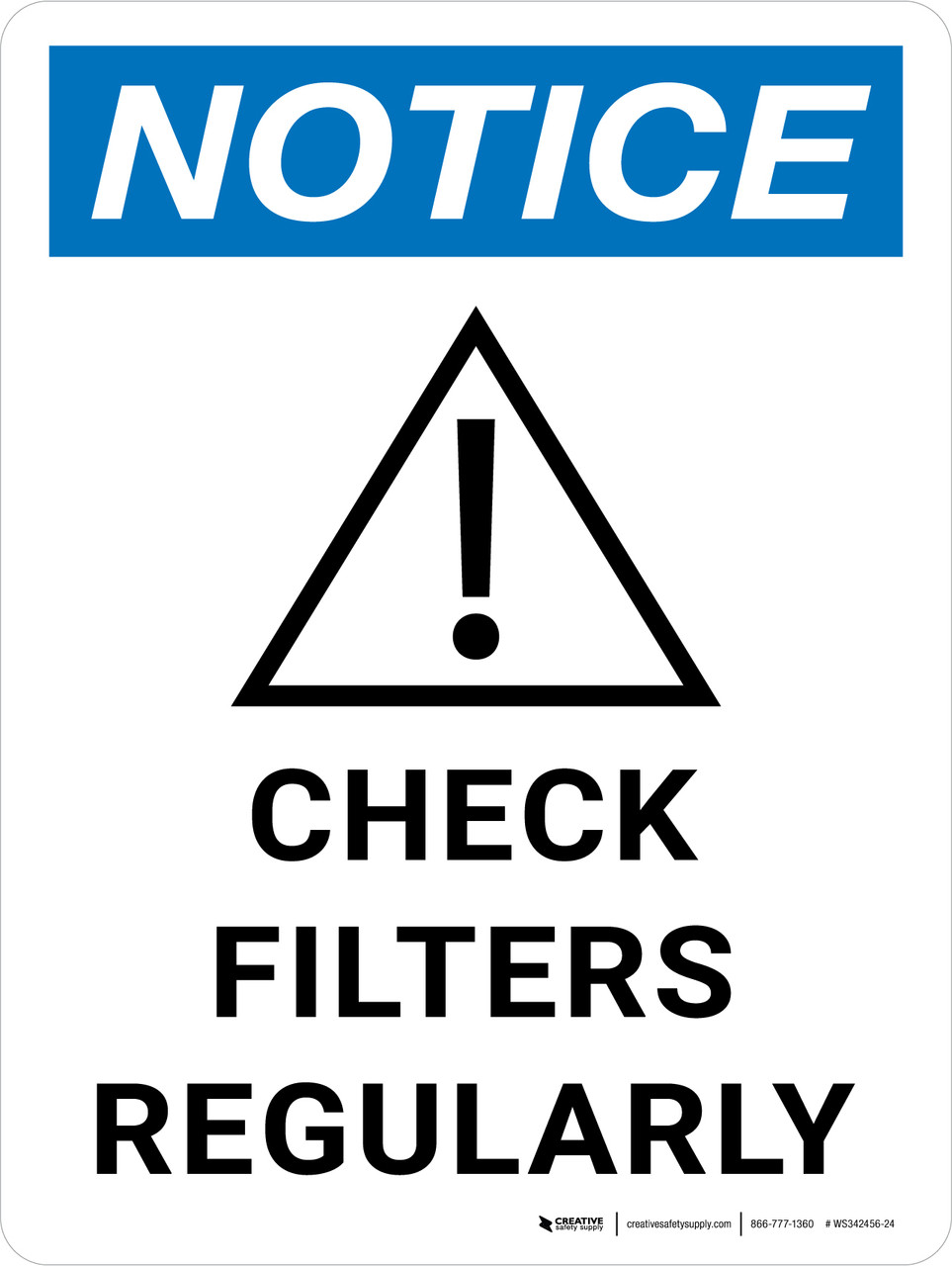 Notice: Check Filters Regularly Portrait - Wall Sign