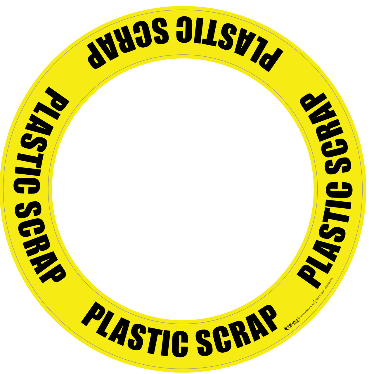 Plastic Scrap - Circular Floor Sign Ring | Creative Safety Supply