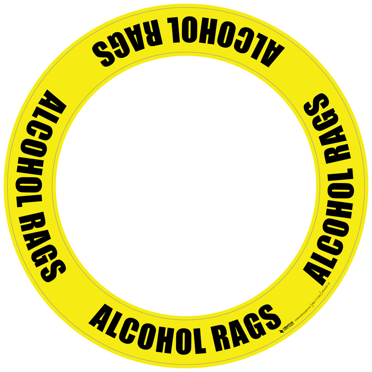 Alcohol Rags - Circular Floor Sign Ring | Creative Safety Supply