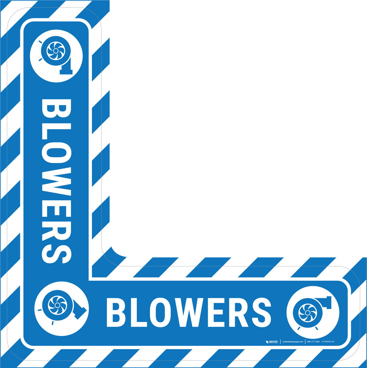 Blowers - Floor Sign Corner