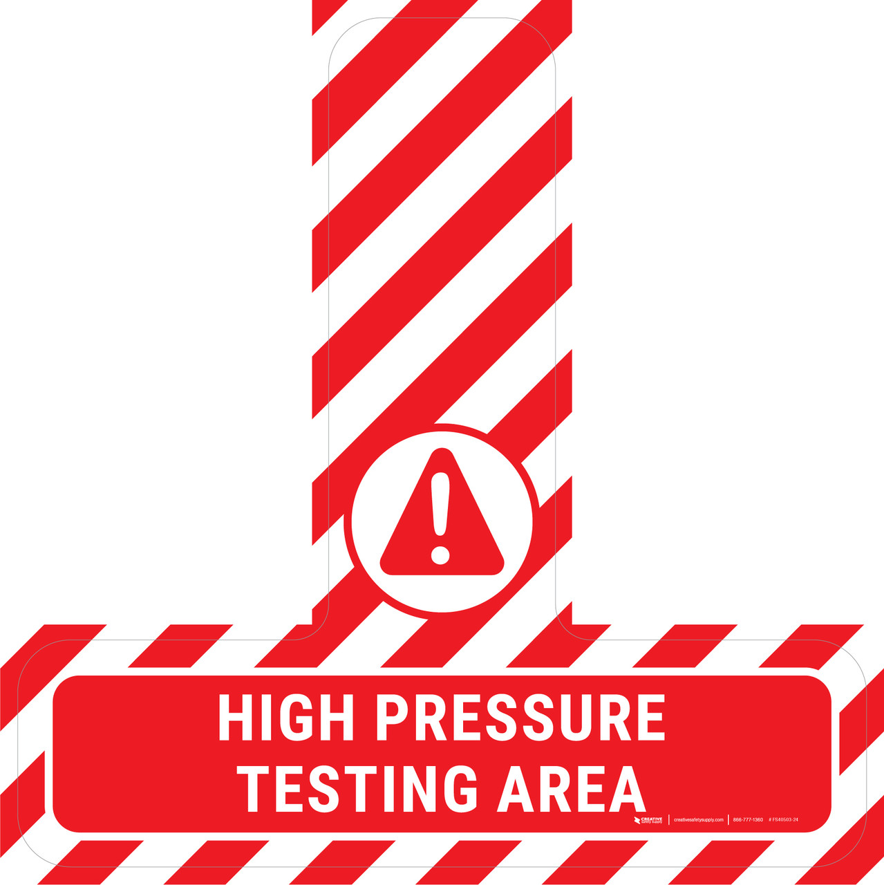 High Pressure Testing Area - Floor Sign T's