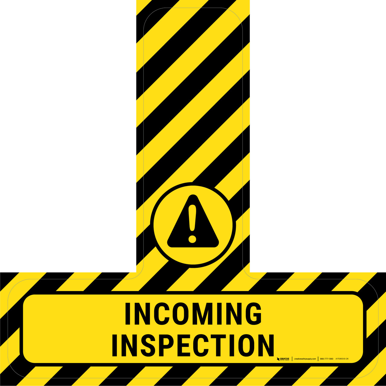 Incoming Inspection - Floor Sign T's