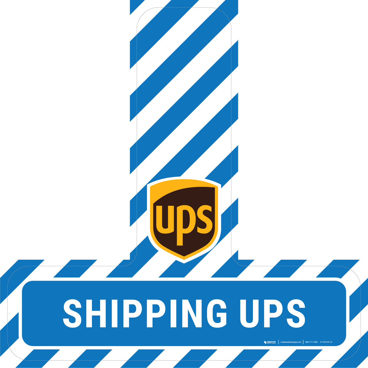 Shipping UPS - Floor Sign T's