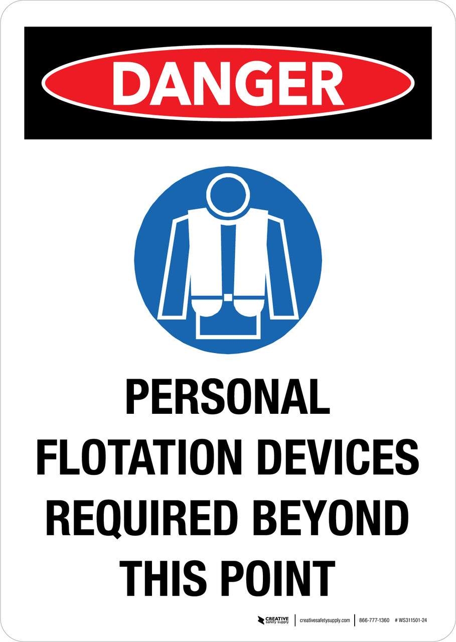 Danger Personal Flotation Devices Required Beyond This Point Portrait Wall Sign