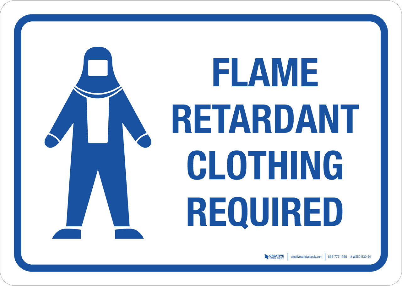 Flame Retardant Clothing Required Landscape - Wall Sign