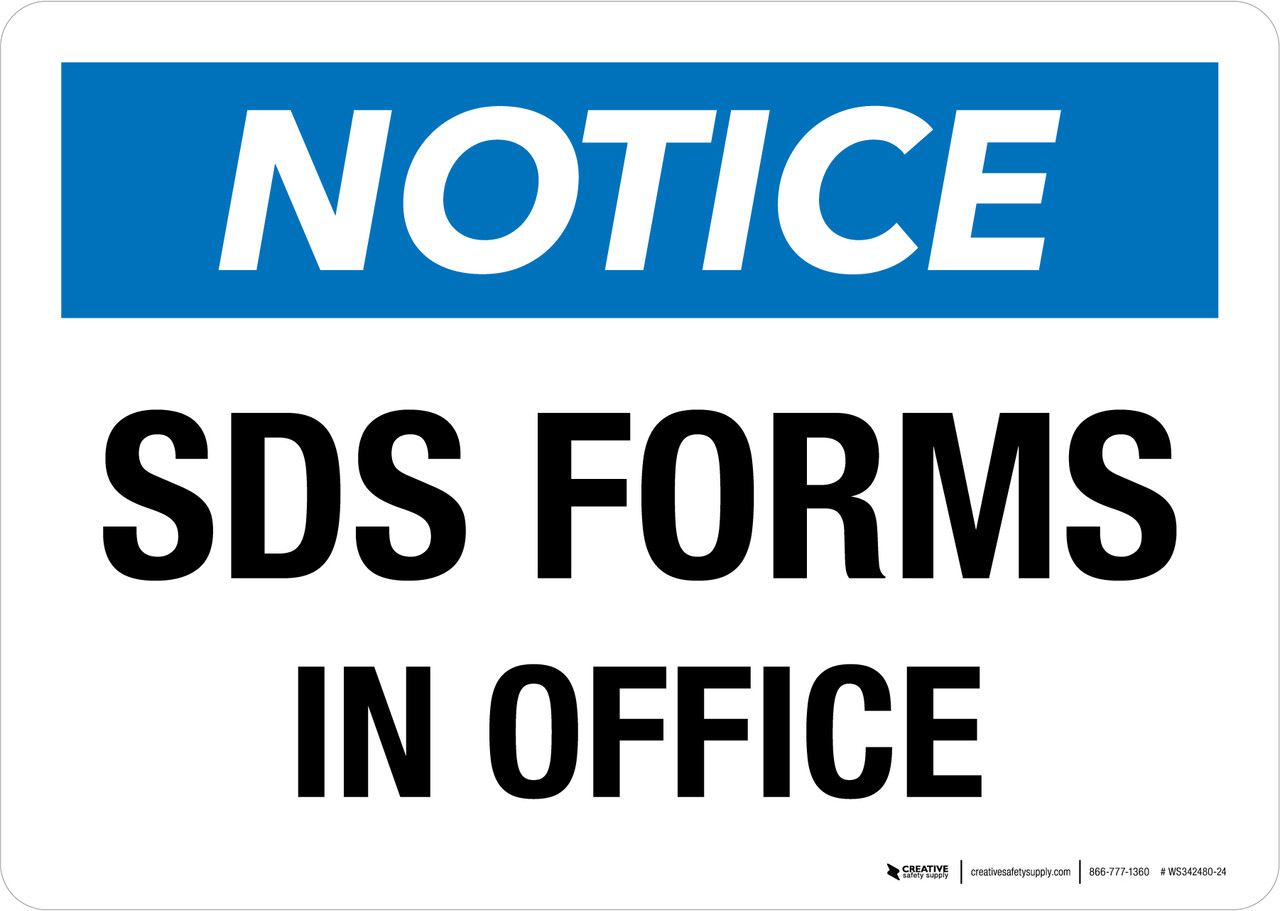 Notice: SDS Forms In Office Landscape - Wall Sign