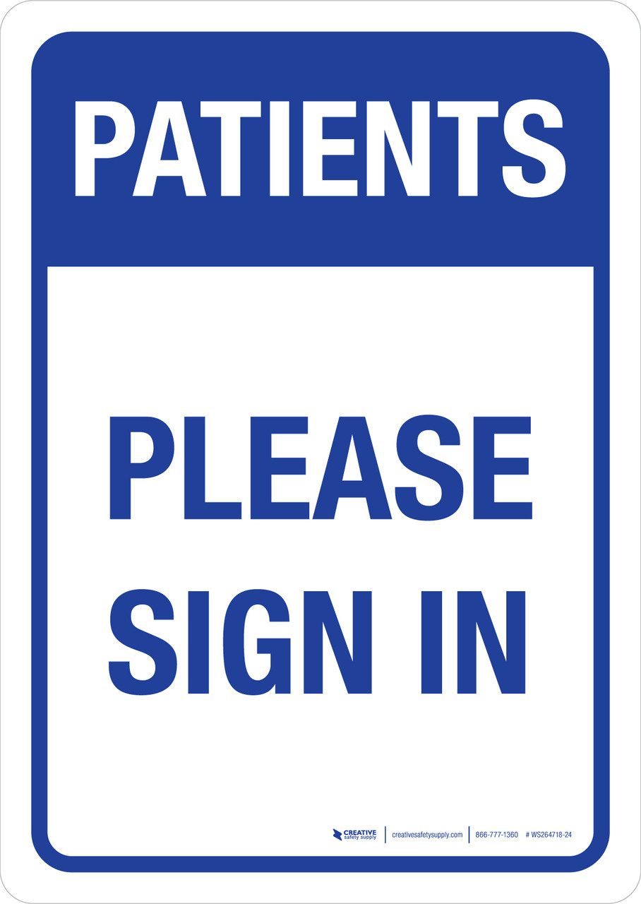Patients Please Sign In Portrait - Wall Sign