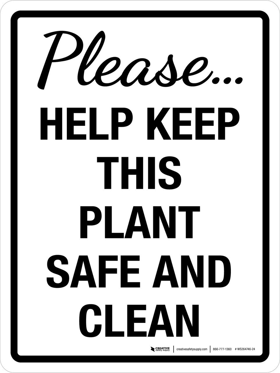 Please Help Keep This Plant Safe And Clean Portrait - Wall Sign