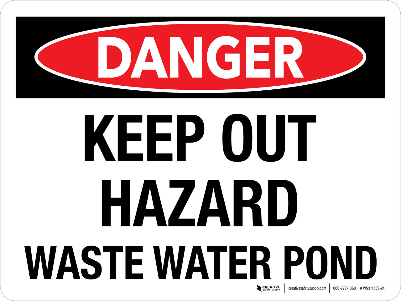 Danger: Keep Out Hazard Waste Water Pond Landscape - Wall Sign ...