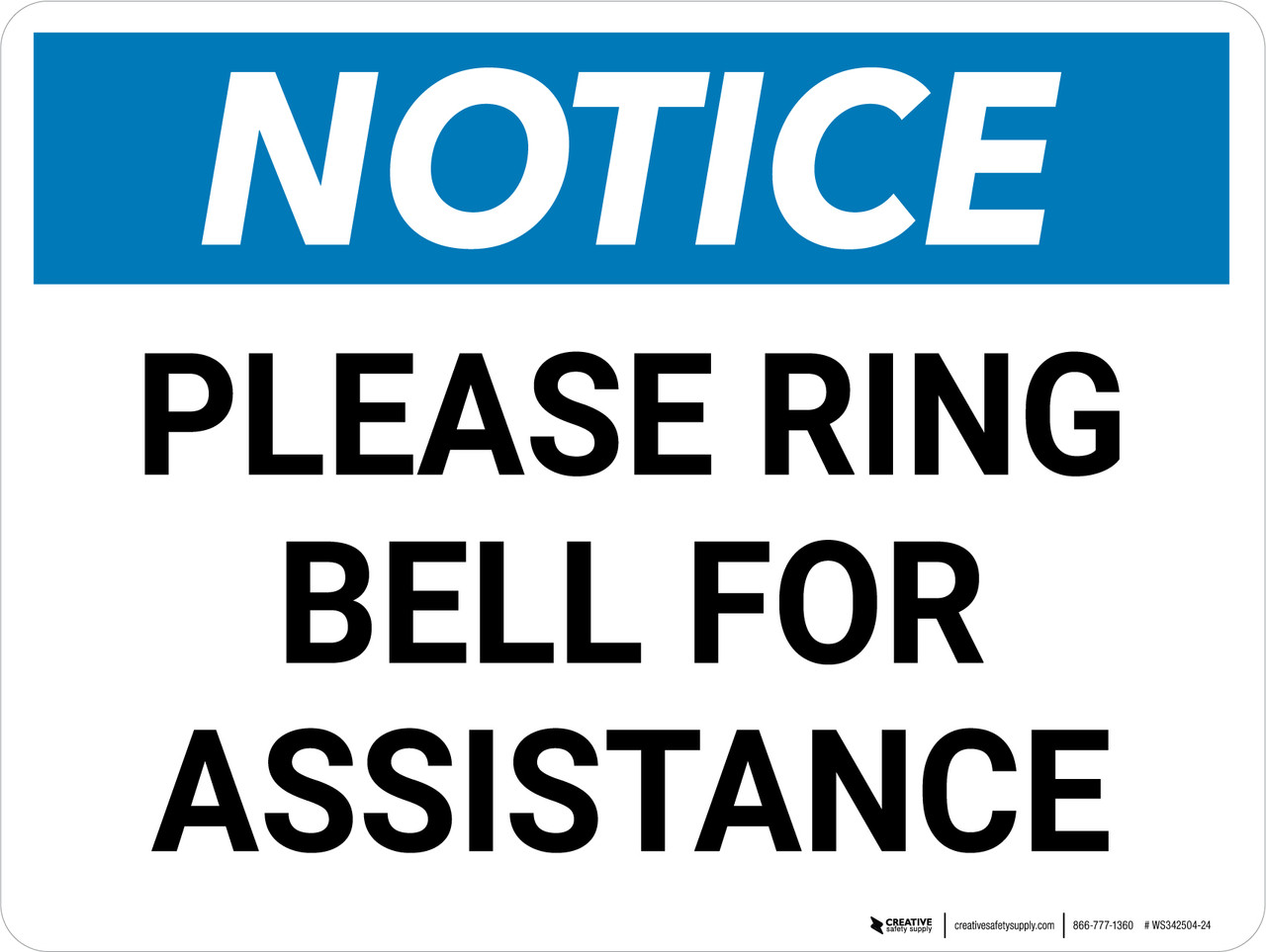 Notice: Please Ring Bell For Assitance - Wall Sign | Creative Safety Supply